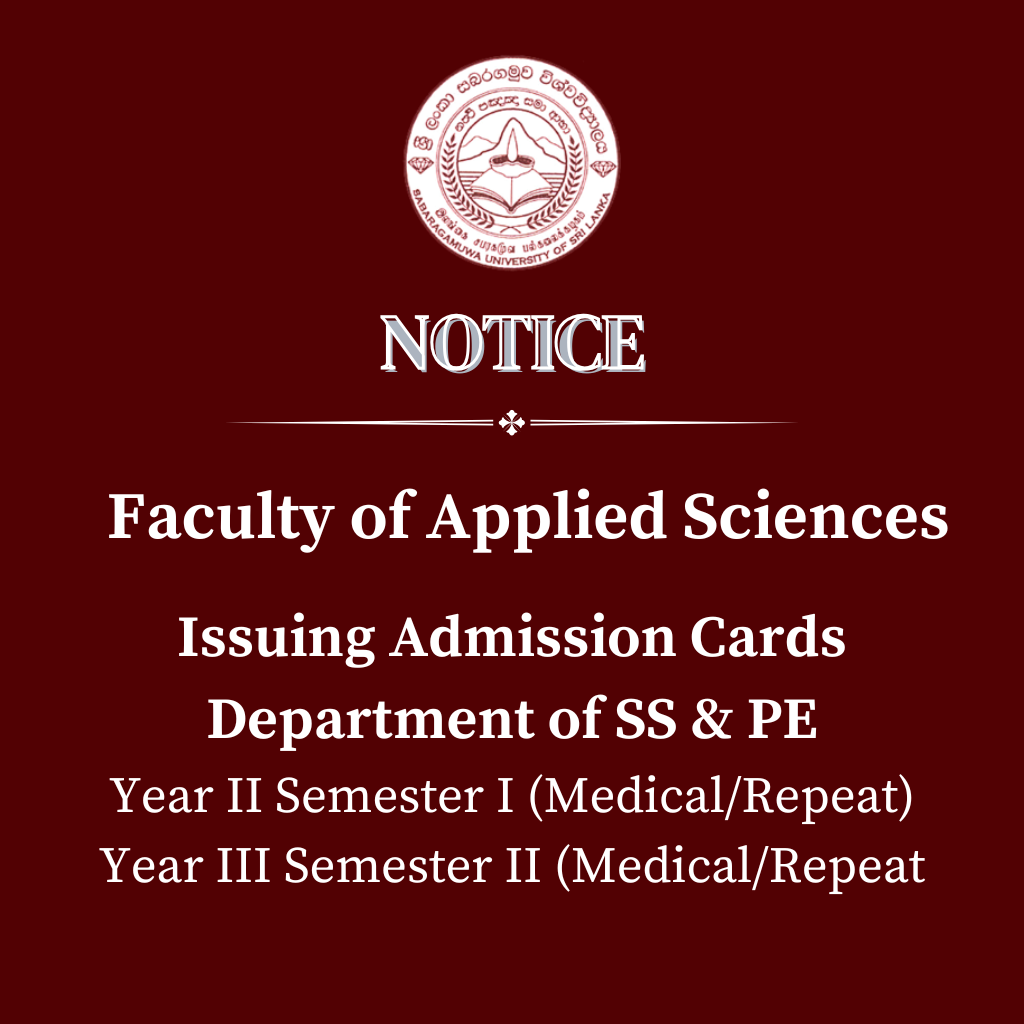 Faculty of Applied Sciences - Issuing Admission Cards Department of SS ...